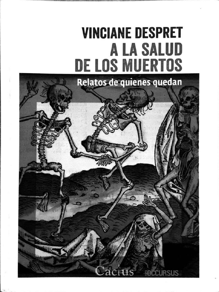 A La Salud de Los Muertos, Vinciane Despret, 2021, Cactus (Cap.1) | PDF