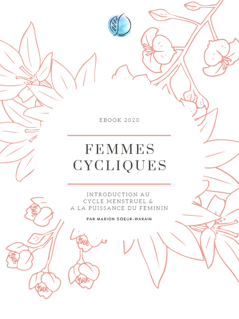 Femmes Cycliques - Introduction Au Cycle Menstruel Et La Puissance Du ...