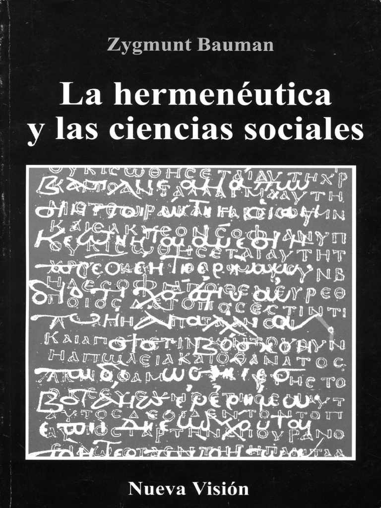 Bauman La Hermeneutica y Las Ciencias Sociales | PDF