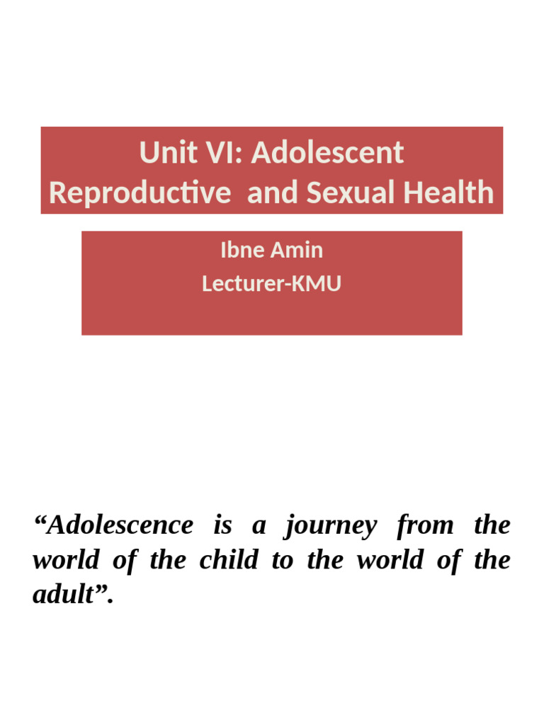 Adolescent Reproductive Health Guide | PDF | Puberty | Adolescence
