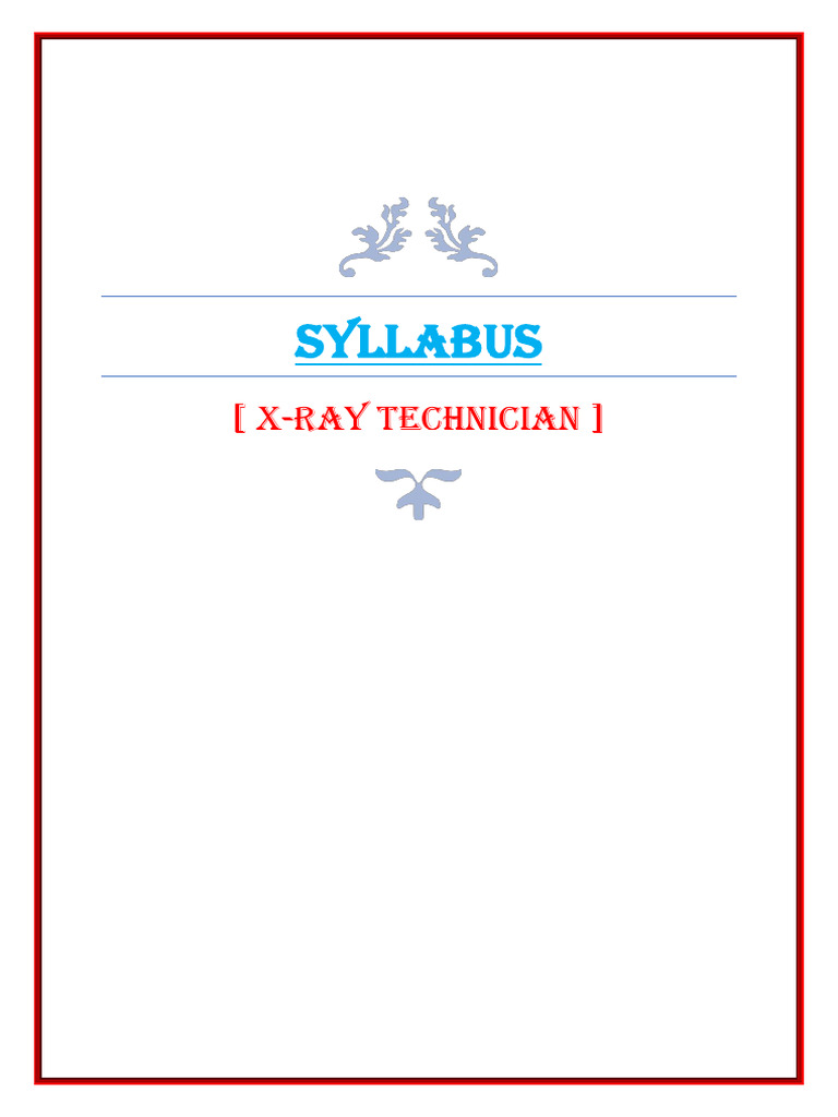 X-Ray Technician Diploma Syllabus | PDF | Human Body | Wellness