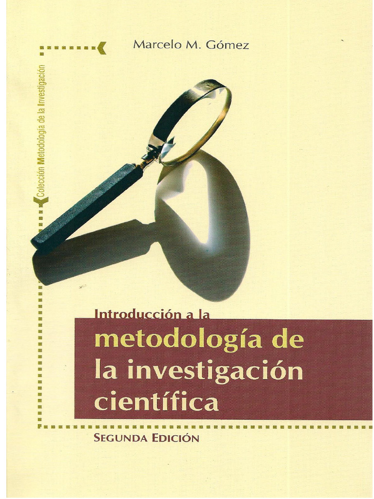 Gomez Marcelo M - Introduccion A La Metodologia de La Investigacion Cientifica | PDF