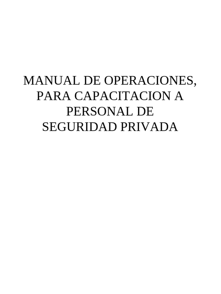 Manual de Operaciones SEGURIDAD PRIVADA | PDF