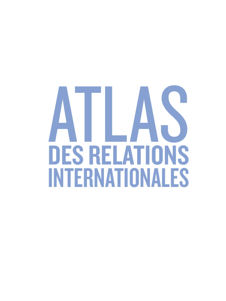 Atlas Des Relations Internationales | PDF