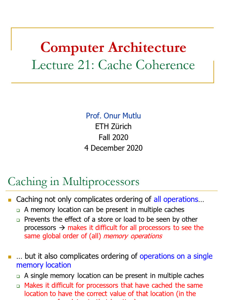 Onur Comparch Fall2020 Lecture21 Cachecoherence Afterlecture | PDF