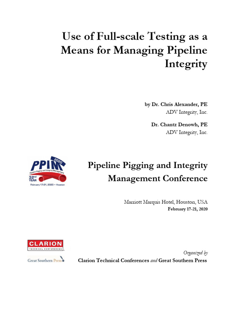 Use of Full-Scale Testing As A Means For Managing Pipeline Integrity | PDF