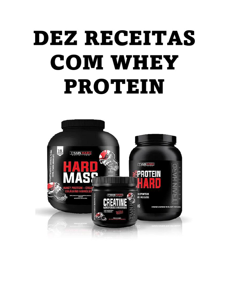 10 Receitas Práticas com Whey Protein | PDF