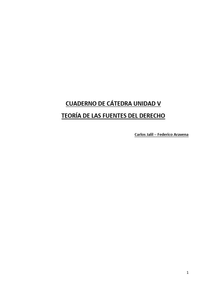 TGD1 - Cuaderno de Cã Tedra Unidad V - Fuentes Del Derecho - Def | PDF