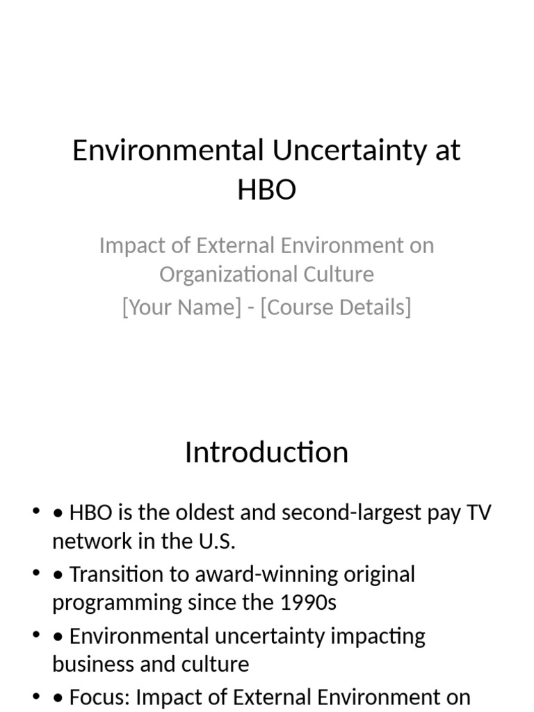 Environmental Uncertainty at HBO Presentation | PDF