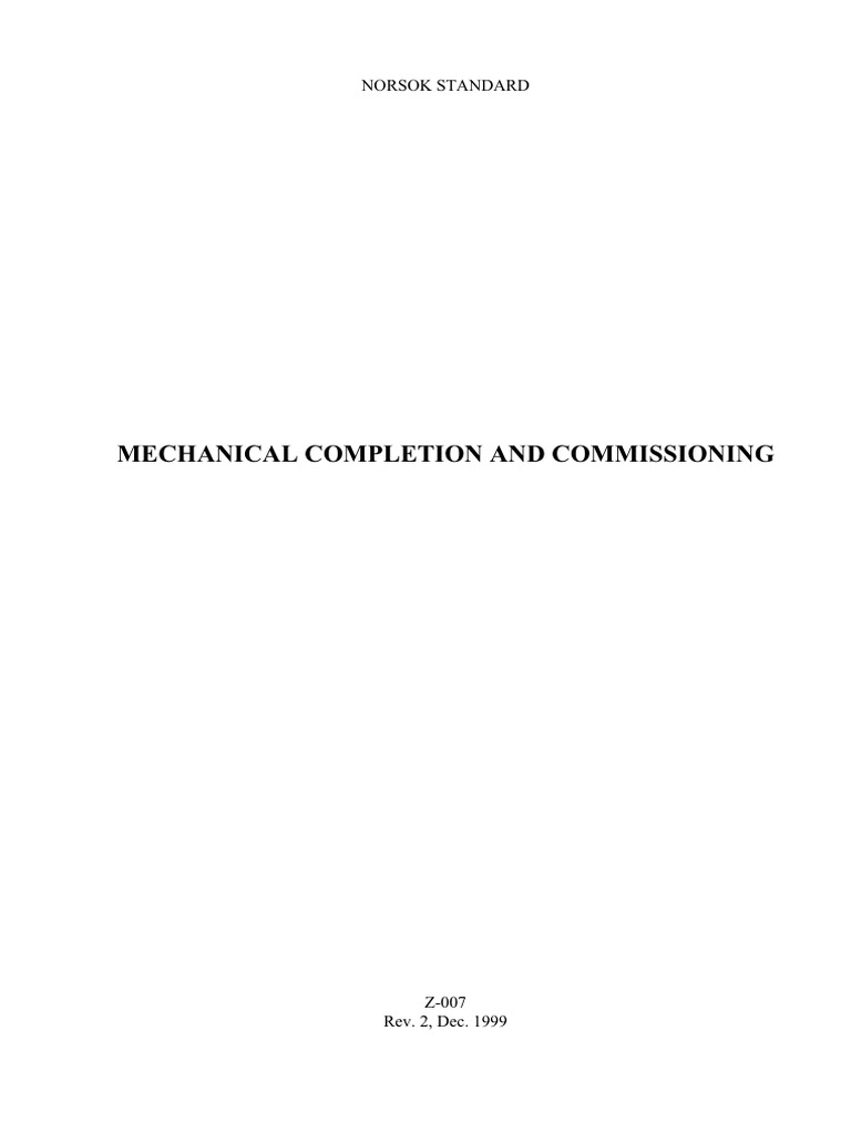 NORSOK STANDARD - Z007 Mechanical Completion and Commissioning | PDF ...