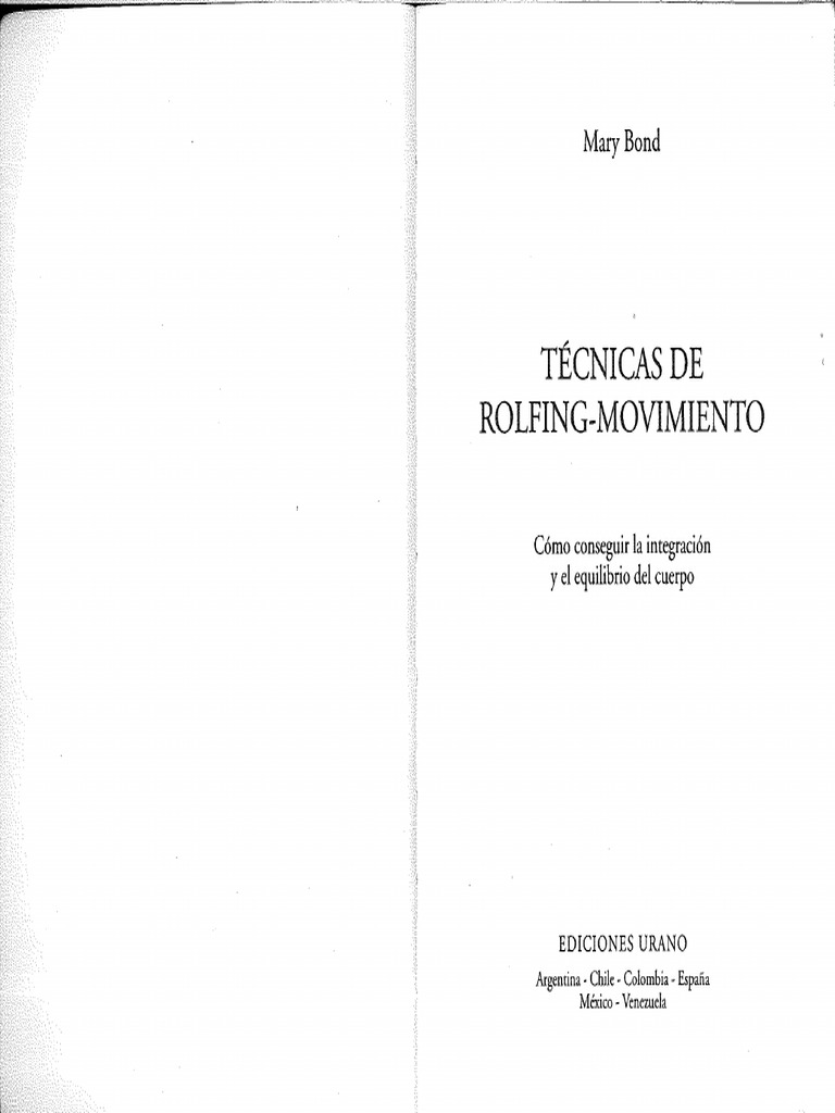 Tecnicas de Rolfing - Movimiento | PDF