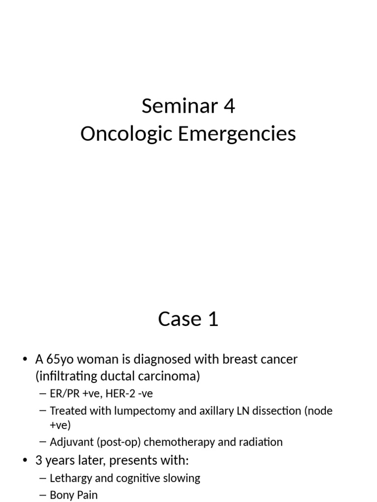 Seminar 4 - Oncologic Emergencies | PDF