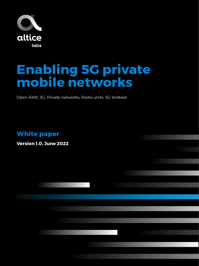 Whitepaper - Enabling 5G Private Mobile Networks | PDF Whitepaper - Enabling 5G Private Mobile Networks | PDF