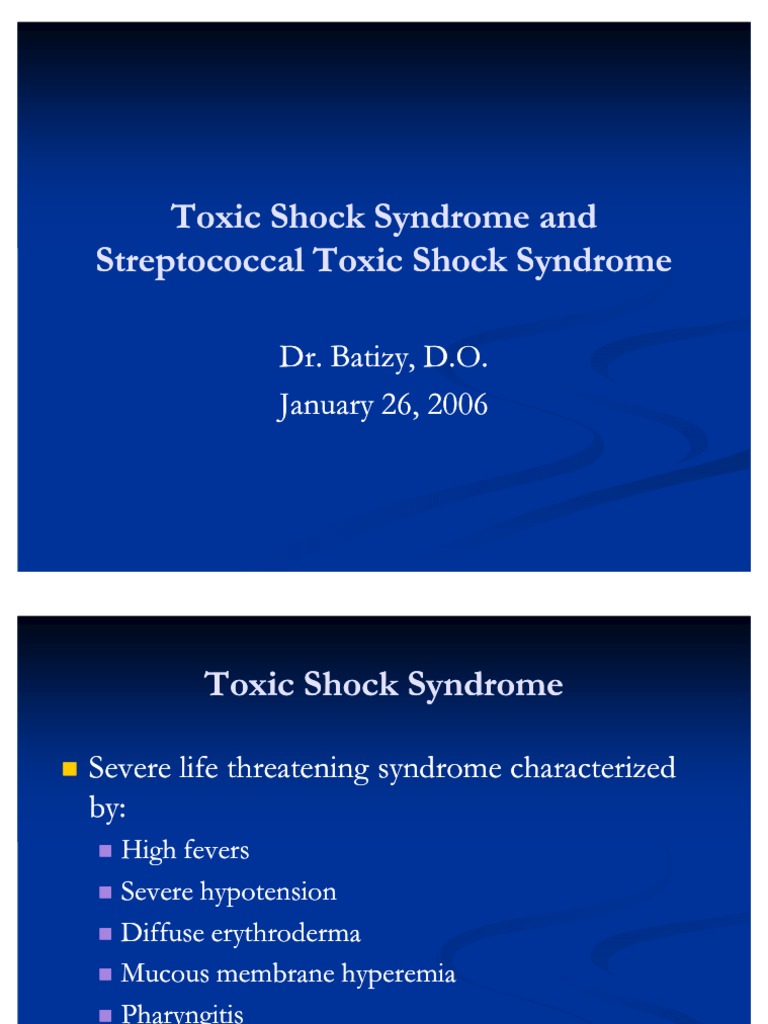 Toxic Shock Syndromes A Comparison Of Toxic Shock Syndrome And