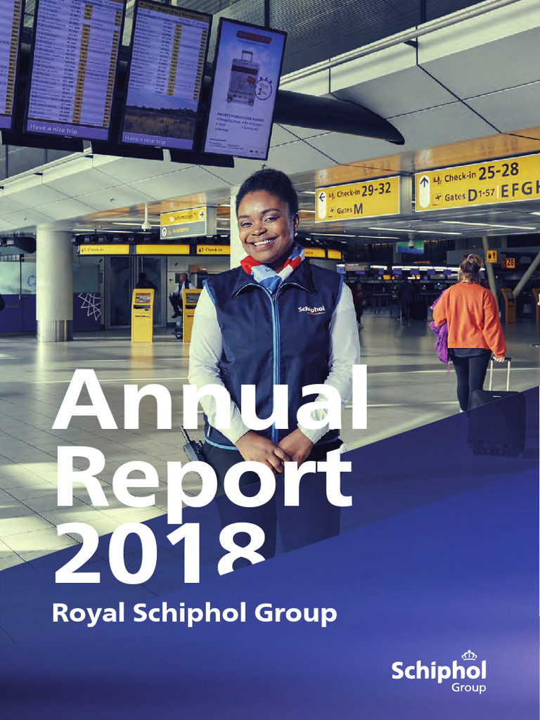 Schiphol Annual Report 2018 | PDF | Airport | Finance & Money Management