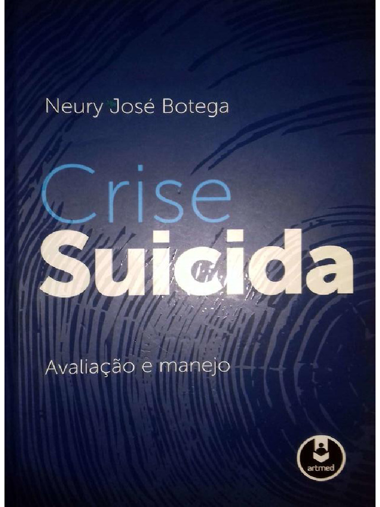 Botega NJ Crise Suicida Avaliaao e Manejo PDF Free | PDF