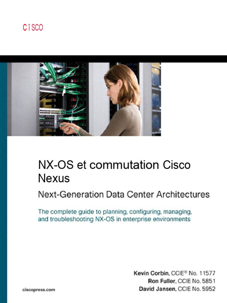 NX-OS and Cisco Nexus Switching Next-Generation Data Center Architectures ( PDFDrive ) fr | PDF