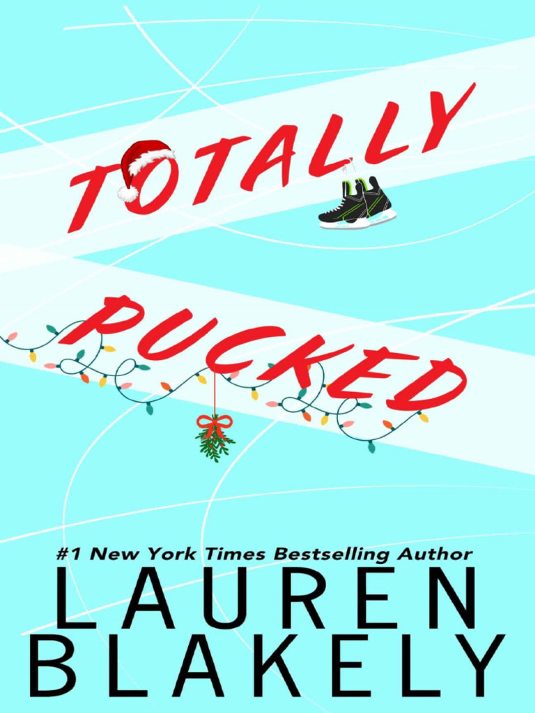 Totally Pucked - Lauren Blakely | PDF