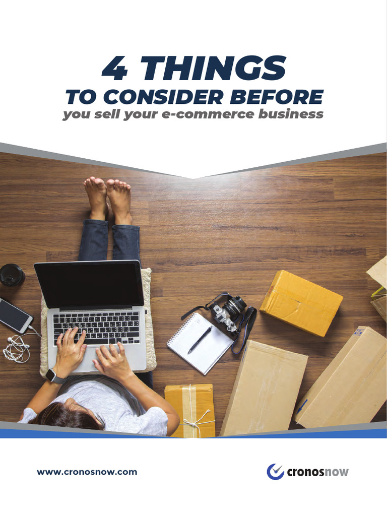 4 THINGS to Consider Before Selling Your Ecommerce Business | PDF 4 THINGS to Consider Before Selling Your Ecommerce Business | PDF