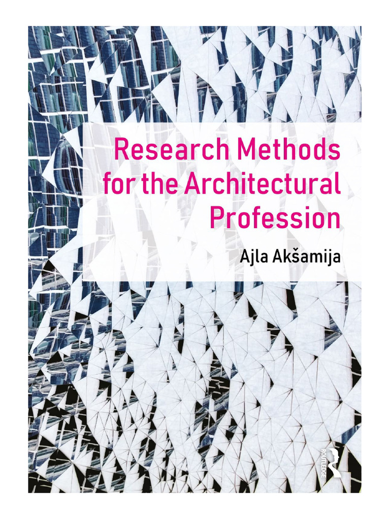 Research Methods For The Architectural Profession | PDF