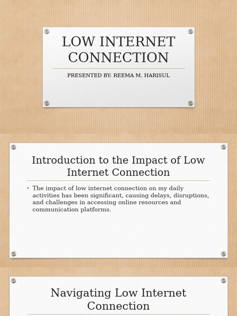 Low Internet Connection Reema | PDF | Internet | Internet Access