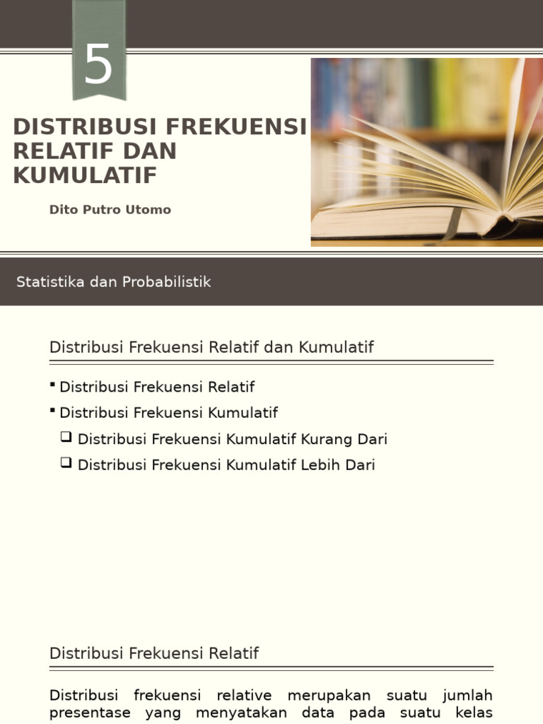 Pert.5 Distribusi Frekuensi Relatif Dan Kumulatif | PDF