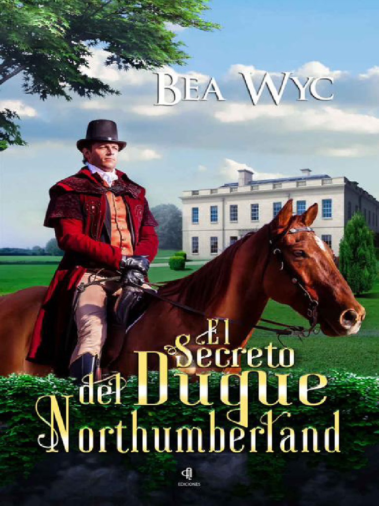 El Secreto Del Duque de Northembuland - Bea Wyc | PDF