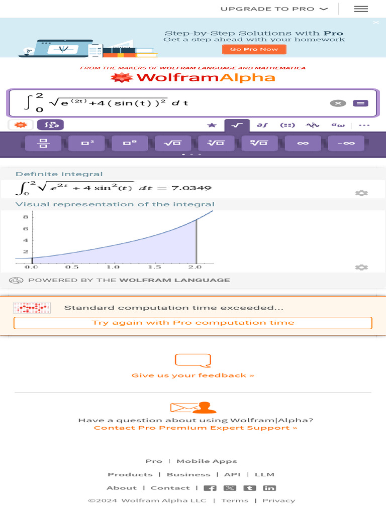 Integrate (SQRT (Power (E, (2t) ) +4square (Sin (T) ) ), (T, 0,2) ) - WolframAlpha | PDF