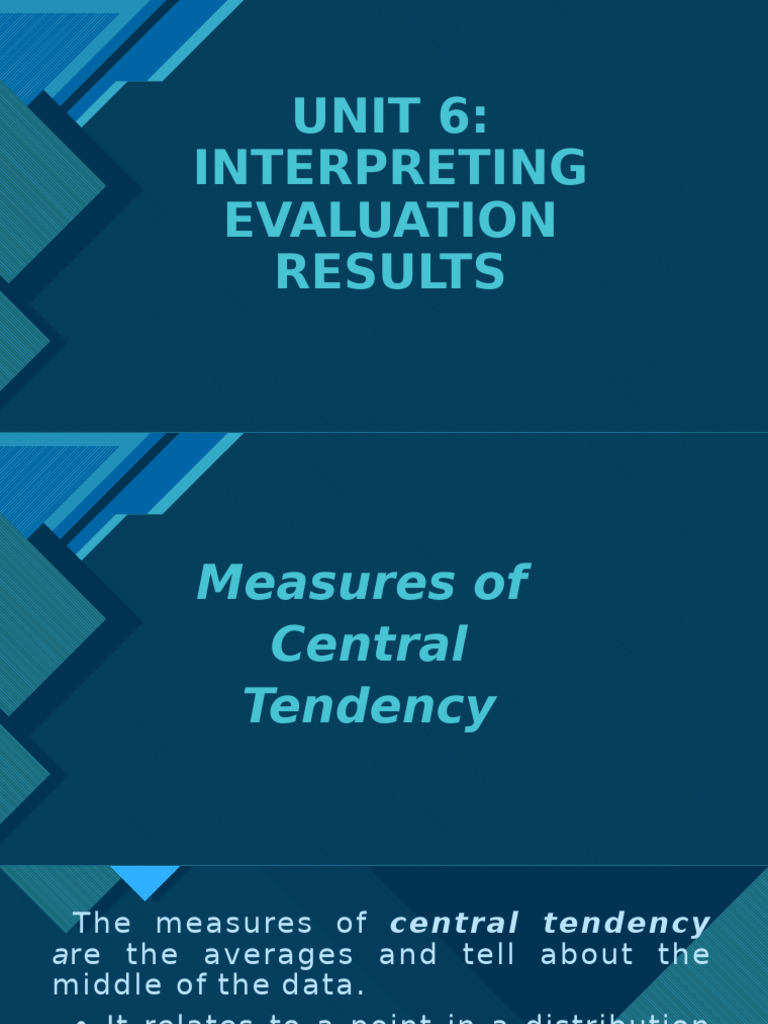 UNIT-6-INTERPRETING-EVALUATION-RESULTS | PDF