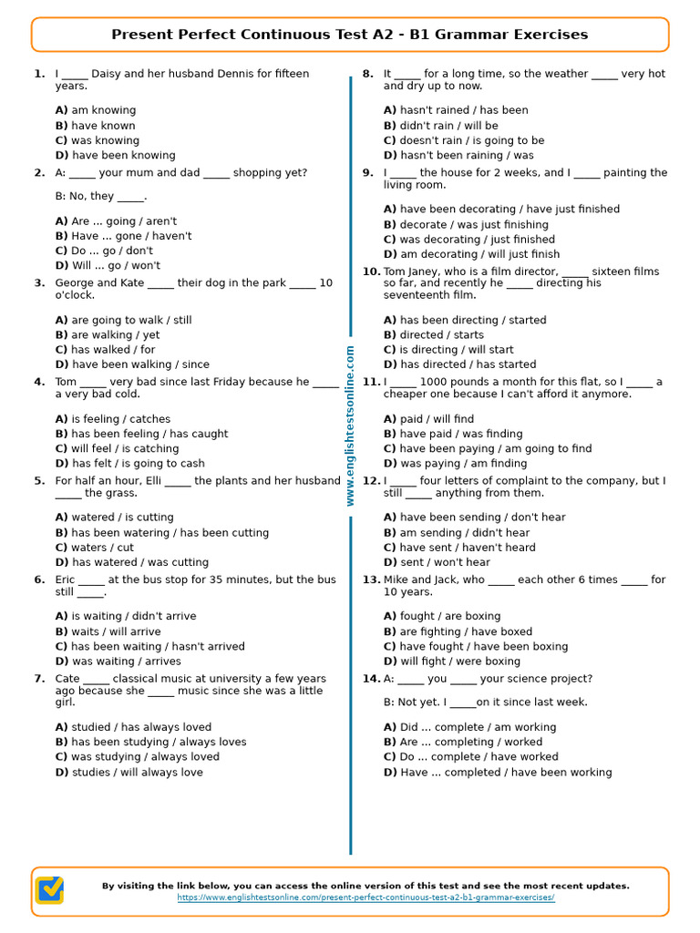 470 Present Perfect Continuous Test A2 b1 Grammar Exercises | PDF