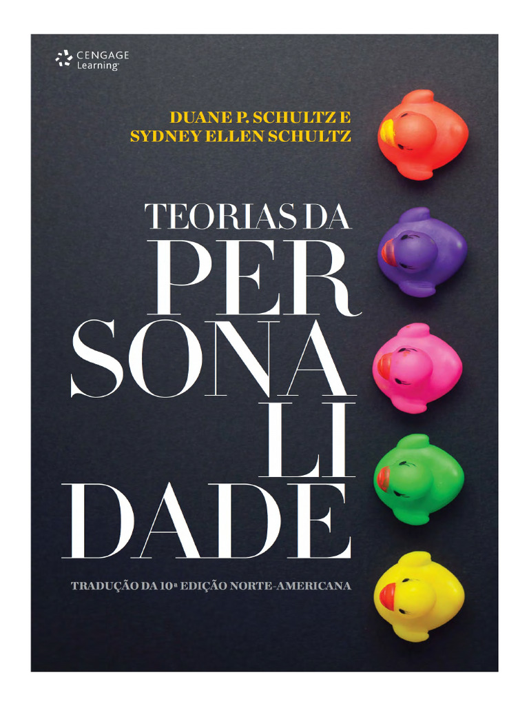 526104730 LIVRO Schultz Schultz Teorias Da Personalidade | PDF