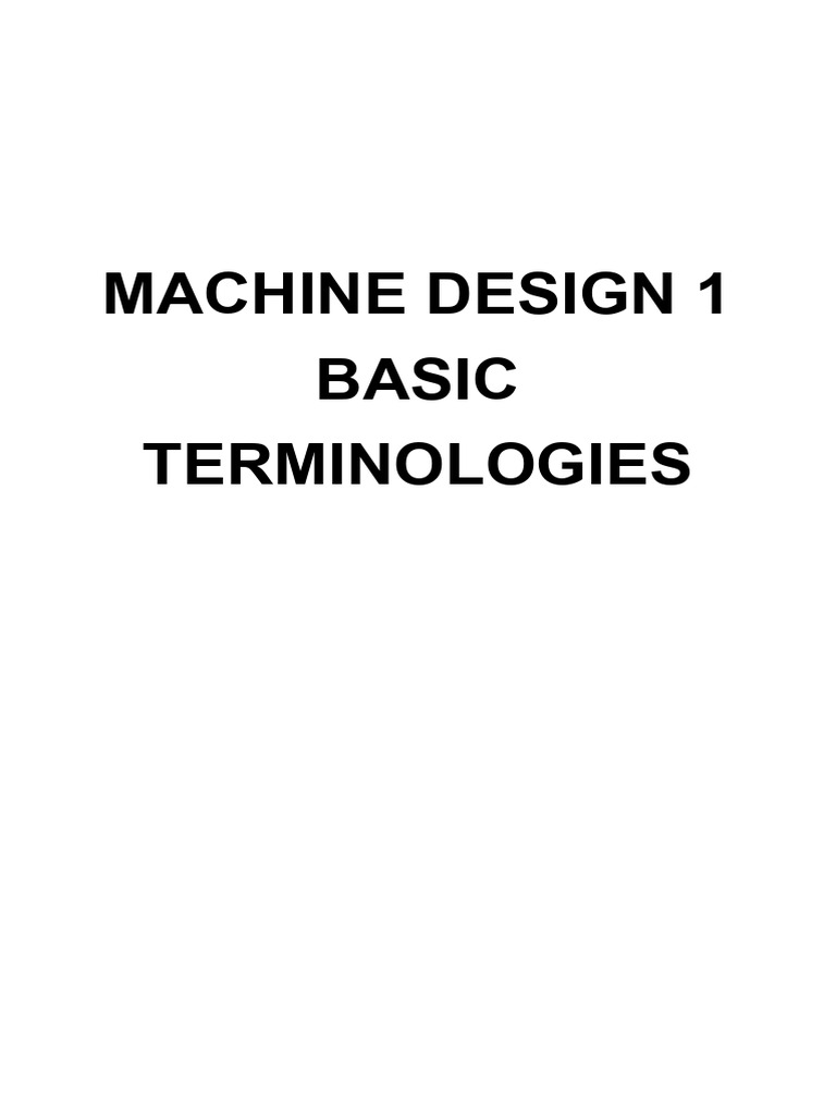 MACHINE DESIGN 1 TERMINOLOGIES | PDF