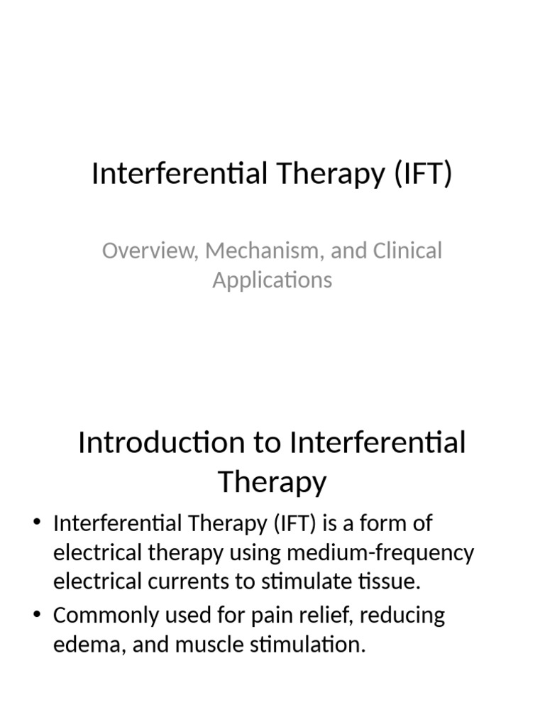 Interferential Therapy Presentation Full | PDF
