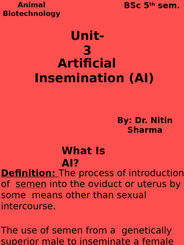 Unit-3 Artificial Insemination | PDF | Semen | Cooking, Food & Wine