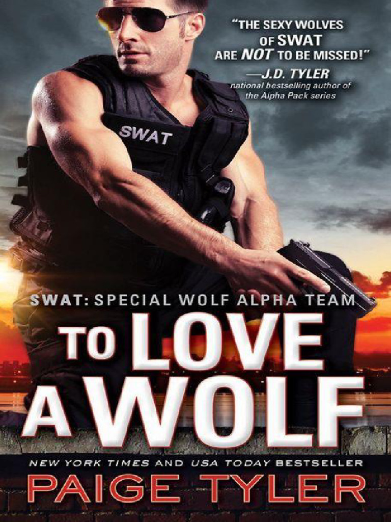 SWAT Wolf Alpha Team 4 - To Love A Wolf - GA | PDF
