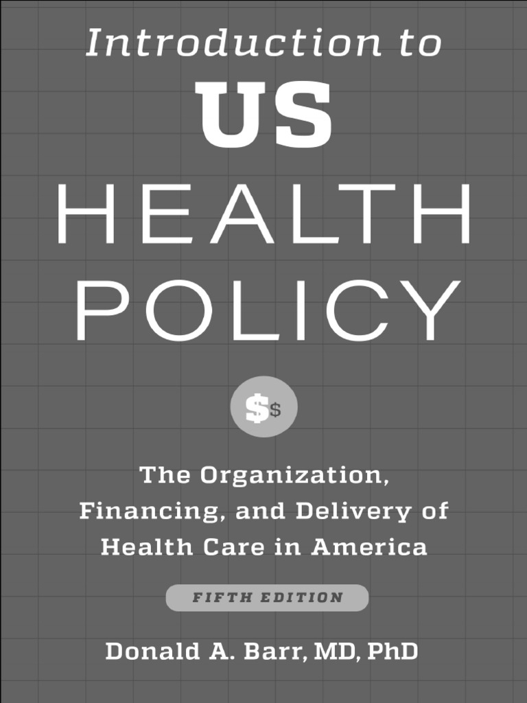 Introduction To US Health Policy | PDF