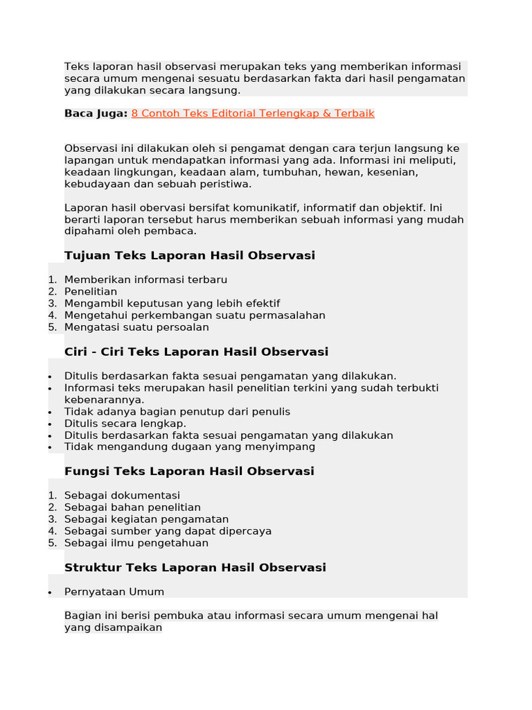 Baca Juga:: Tujuan Teks Laporan Hasil Observasi | PDF