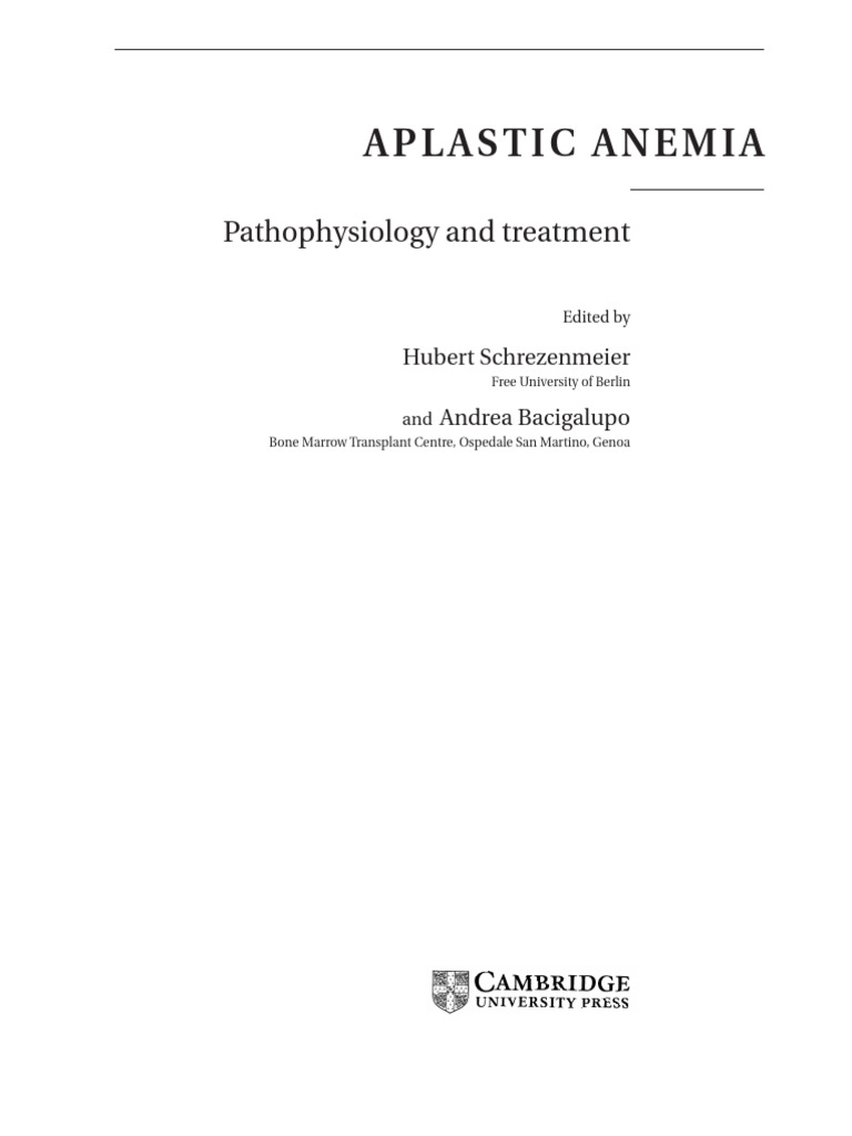 Aplastic Anemia Pathophysiology and Treatment | PDF