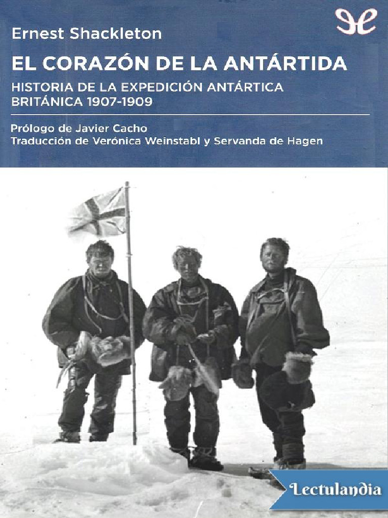 El Corazon de La Antartida - Ernest Shackleton | PDF