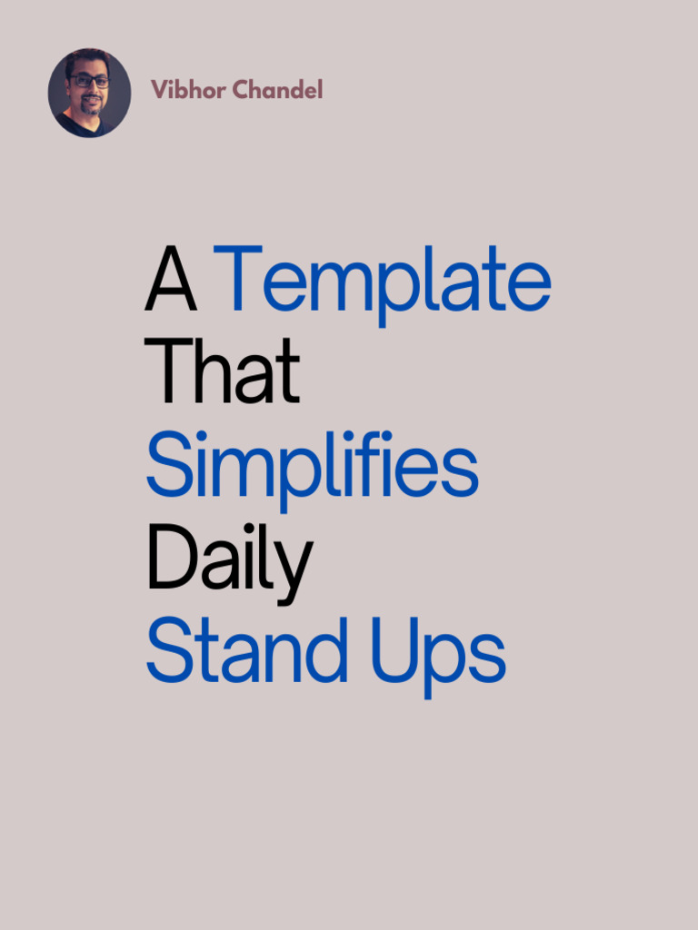 A Template That Simplifies Daily Stand Ups 1712408311 | PDF