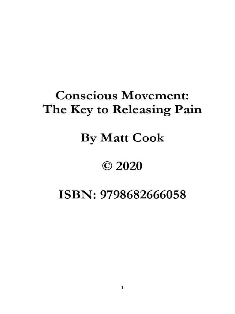 Conscious Movement The Key To Releasing Pain 11OCT2020 | PDF