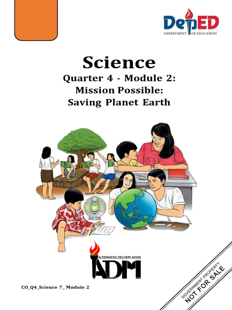 Science7 Q4 Module2 MissionPossibleSavingPlanetEarthv2-1-1 | PDF