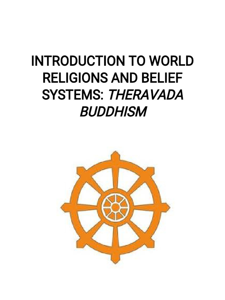 Introduction To World Religions and Belief Systems: THERAVADA BUDDHISM ...