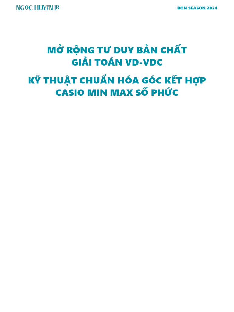 Tôi đang chia sẻ ' (Ngọc Huyền LB) Mở rộng tư duy bản chất kết hợp Casio xử min max VDC số phức ...