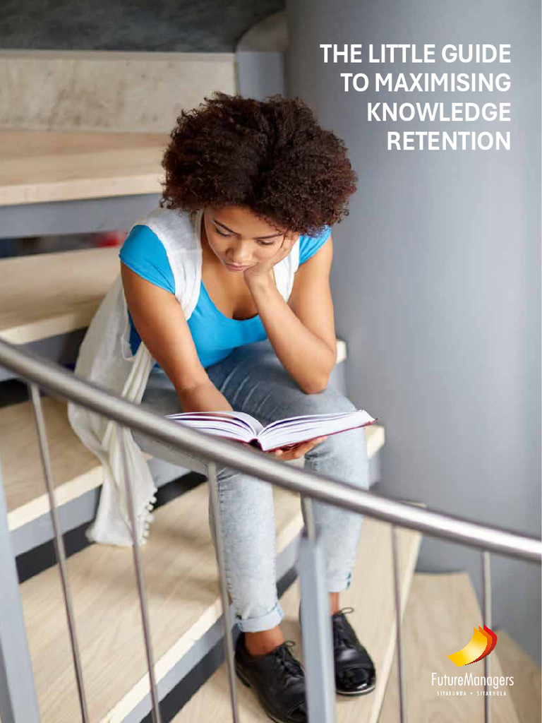 The Little Guide To Maximising Knowledge Retention 1 | PDF