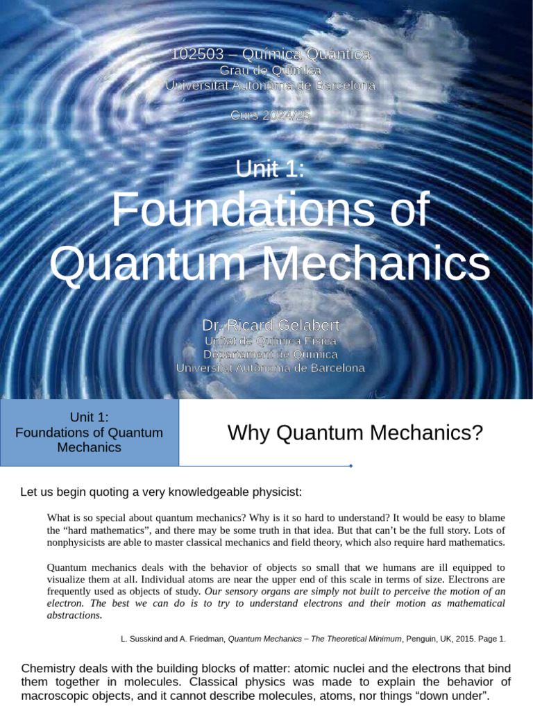2024-25 Quantum Chemistry 01 Foundations of Quantum Mechanics SLIDES | PDF
