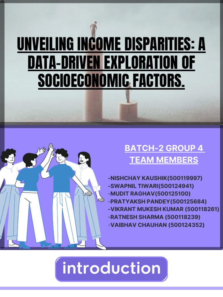 Unveiling Income Disparities A Data-Driven Exploration of Socioeconomic Factors. | PDF | Data ...