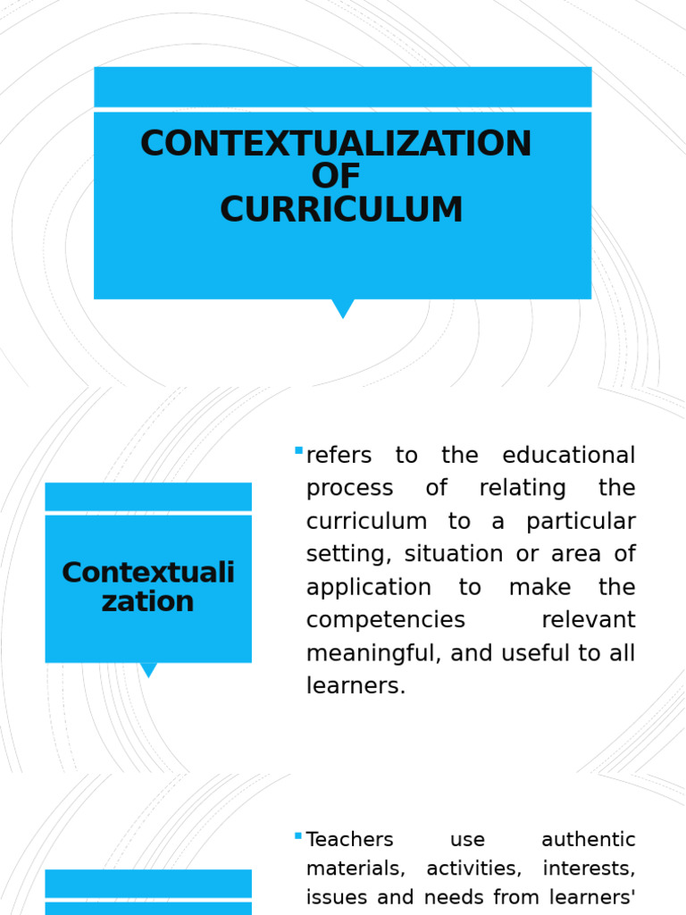 Contextualization of Curriculum | PDF | Curriculum | Career & Growth