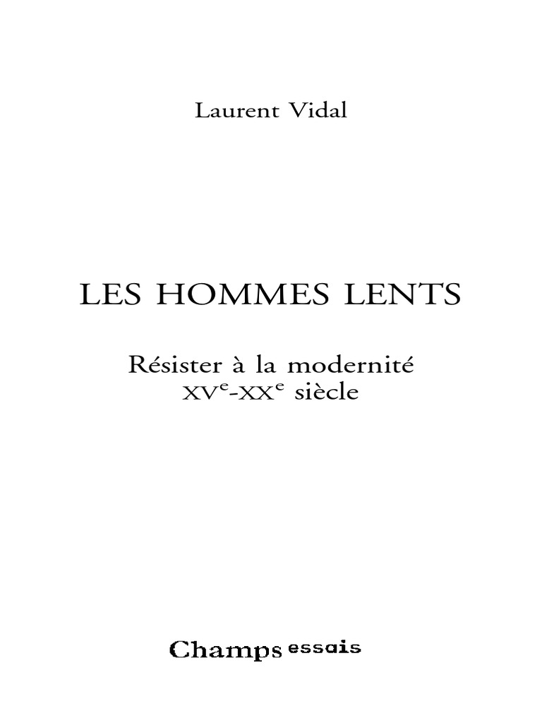 LAURENT VIDAL Les Hommes Lents | PDF