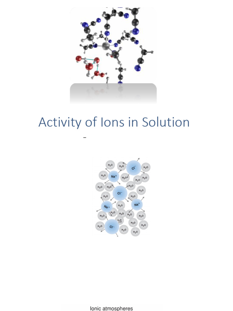 Activity Coefficient and Ionic Strength | PDF | Ion | Science & Mathematics